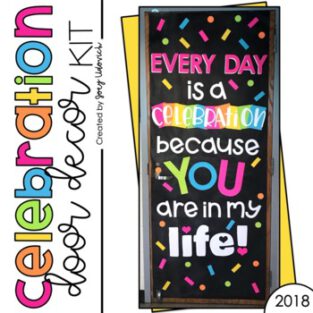 Door Decor or Bulletin Board EVERYDAY IS A CELEBRATION
