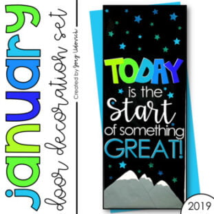 Door Decor or Bulletin Board: Today is the start of something great